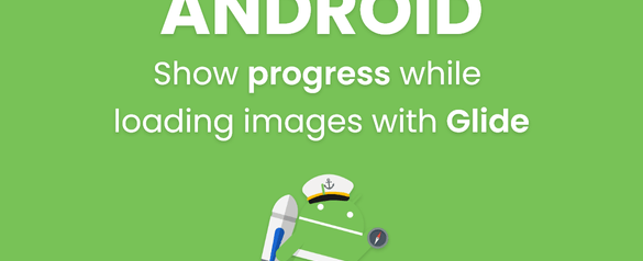 Show progress while loading images with Glide | Learn Pain Less